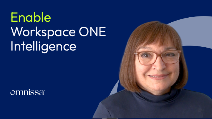 Enabling Workspace ONE Intelligence | Omnissa